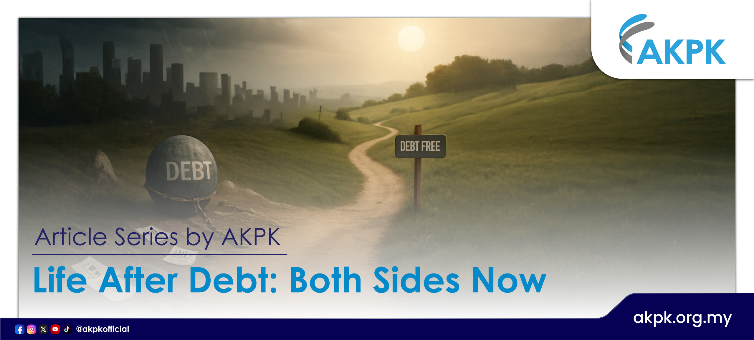AKPK Article - Life After Debt : Both Sides Now - My Selangor | Your ...